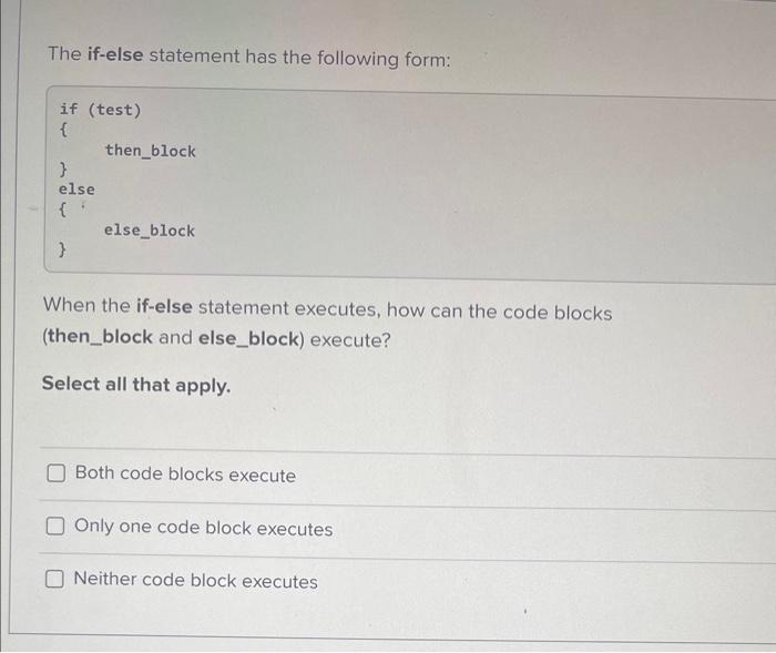 Solved The if-else statement has the following form: if | Chegg.com