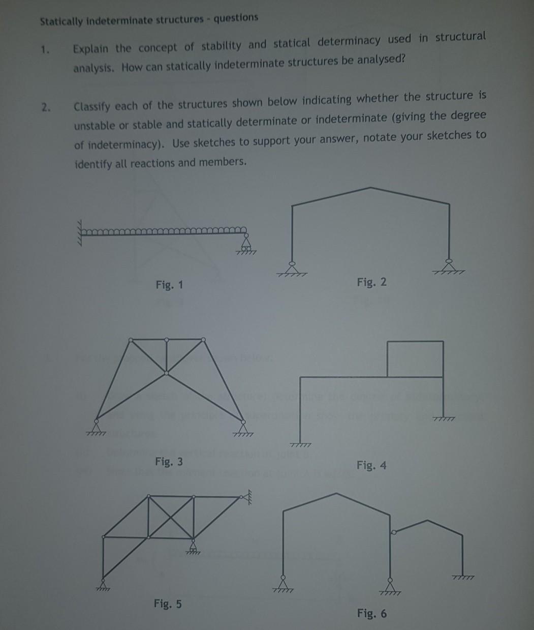 Solved Statically indeterminate structures - questions 1. | Chegg.com