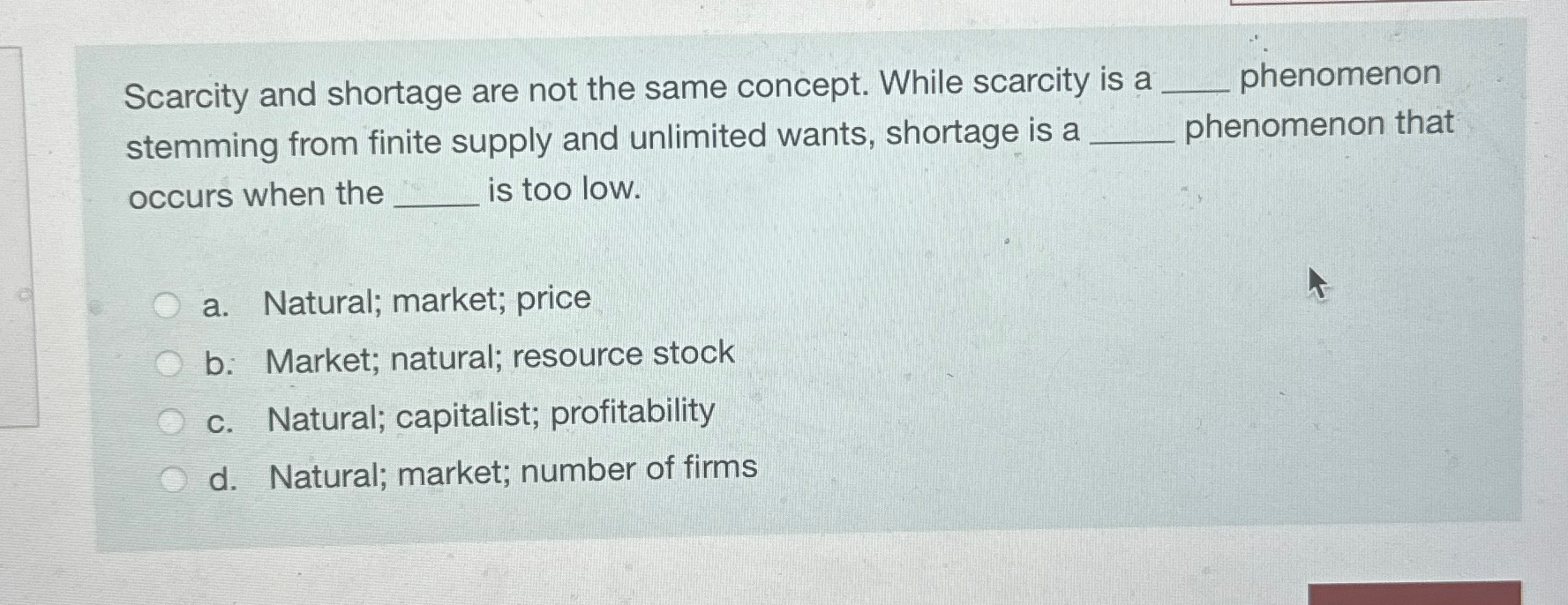 Solved Scarcity and shortage are not the same concept. While | Chegg.com