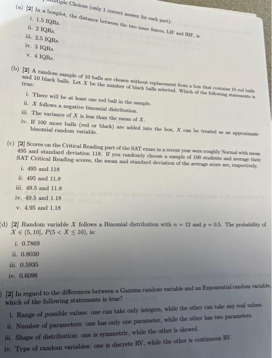 Solved Choices (only 1 correct answer for each part): i. | Chegg.com