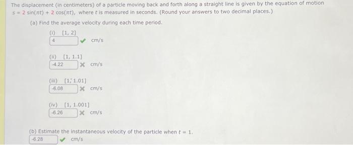 Solved The displacement (in centimeters) of a particle | Chegg.com