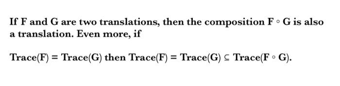 Solved If F and G are two translations, then the composition | Chegg.com