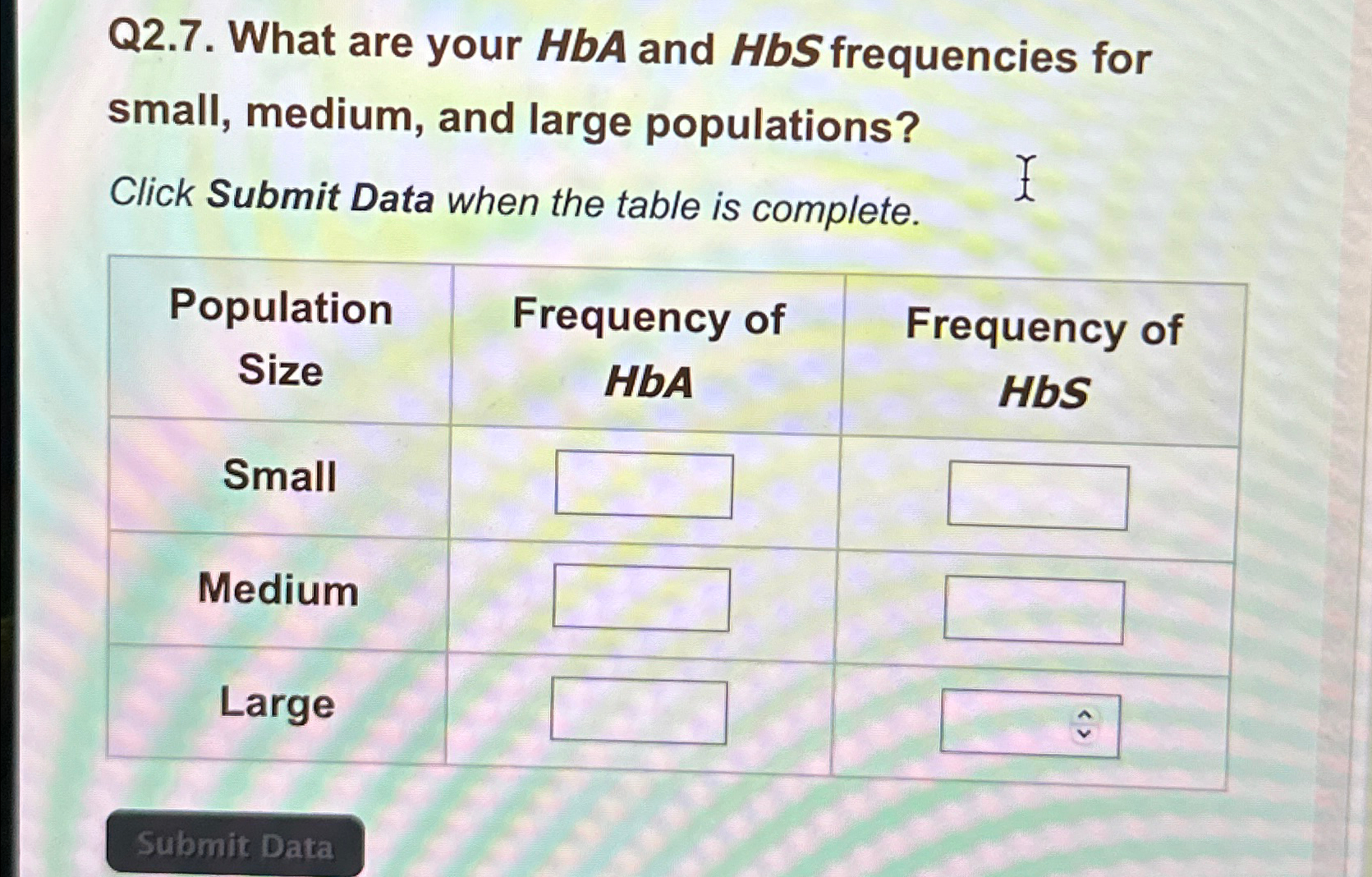 Q2.7. ﻿What are your HbA and HbS ﻿frequencies for | Chegg.com