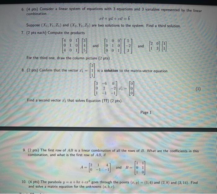 Solved 6. (4 pts) Consider a linear system of equations with | Chegg.com Solved 6. (4 pts) Consider a linear system of equations with | Chegg.com