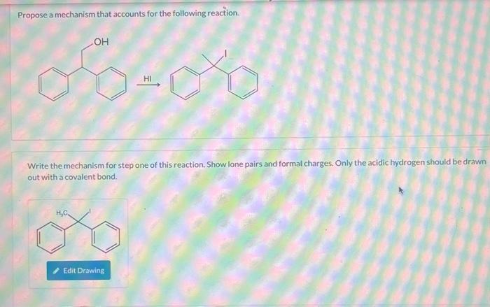 Solved Propose a mechanism that accounts for the following | Chegg.com
