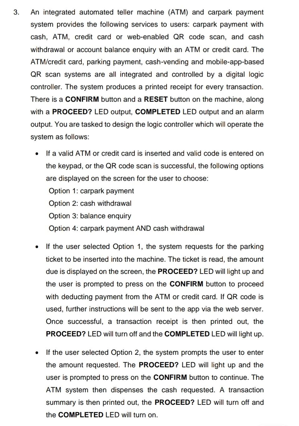 Solved 3. An integrated automated teller machine (ATM) and | Chegg.com