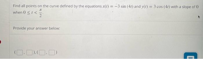 Solved Find all points on the curve defined by the equations | Chegg.com