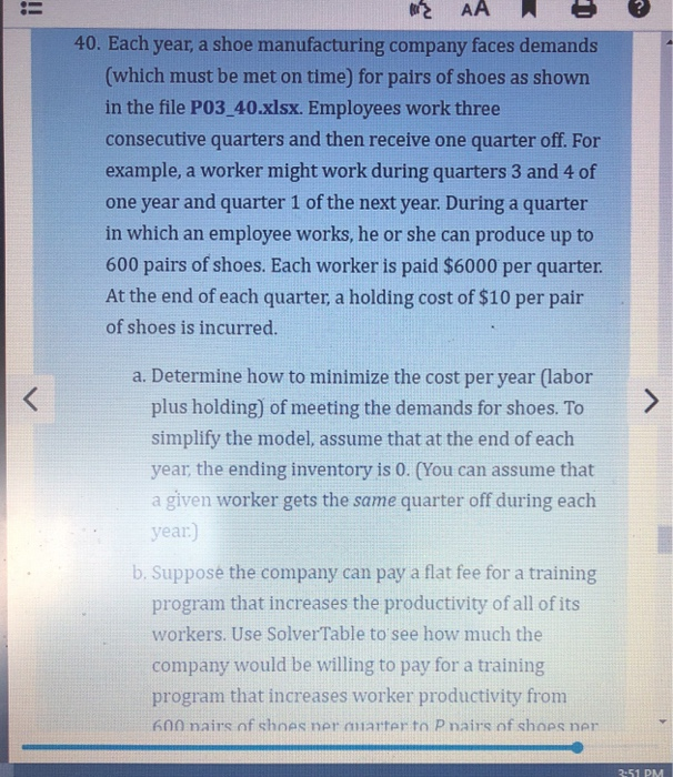Solved AA 40. Each year, a shoe manufacturing company faces | Chegg.com
