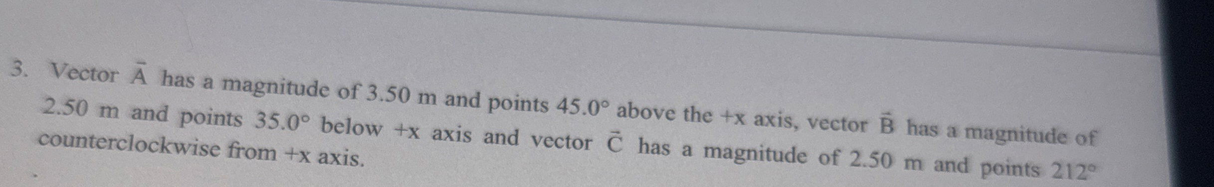 Solved Vector vec(A) ﻿has a magnitude of 3.50 ﻿m and points | Chegg.com