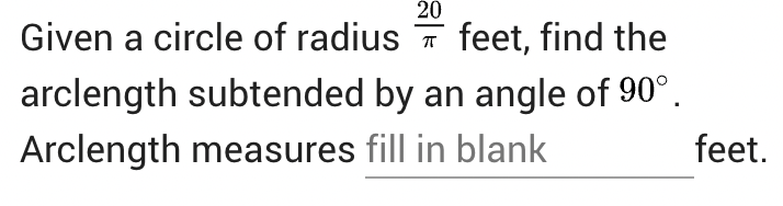 Solved gGiven a circle of radius 20π ﻿feet, find | Chegg.com