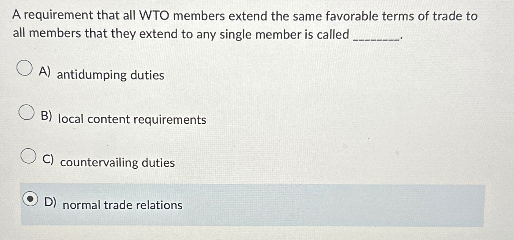Solved A requirement that all WTO members extend the same | Chegg.com