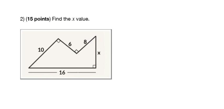 Solved 2) (15 points) Find the x value. | Chegg.com
