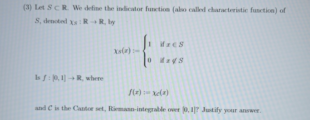 Solved (3) ﻿Let SsubR. We define the indicator function | Chegg.com