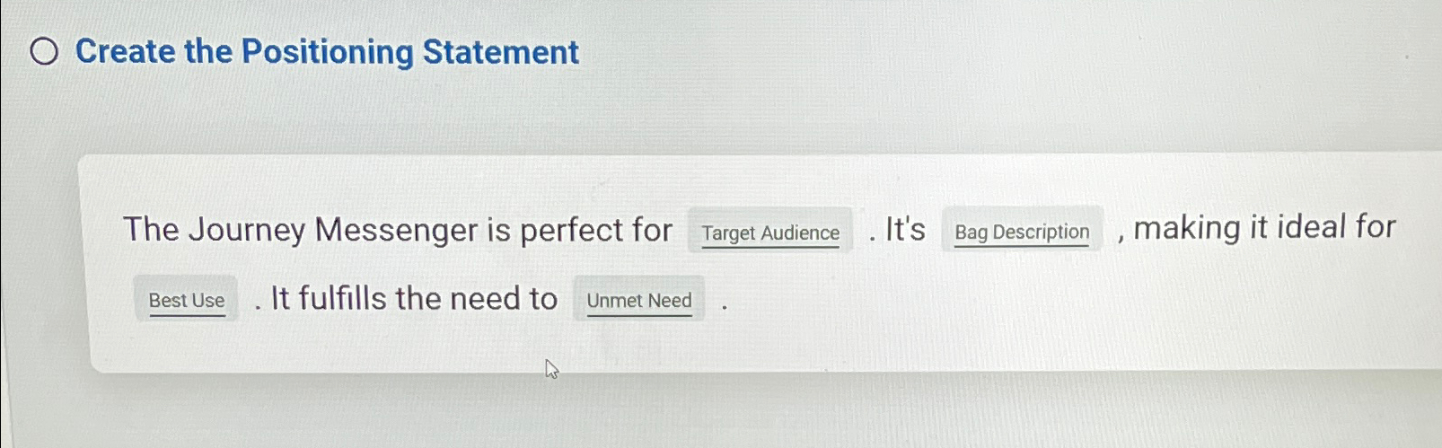 Solved Create the Positioning StatementThe Journey Messenger | Chegg.com