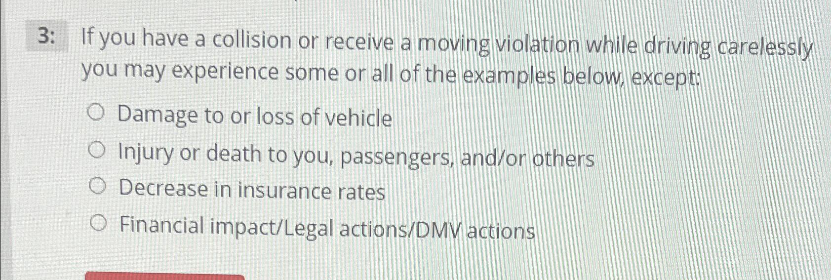 Solved 3: If you have a collision or receive a moving | Chegg.com