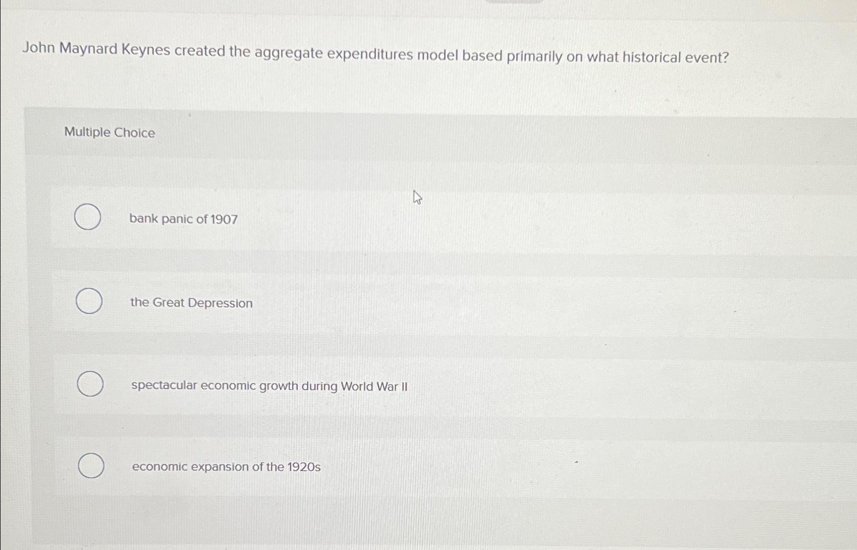 Solved John Maynard Keynes created the aggregate | Chegg.com