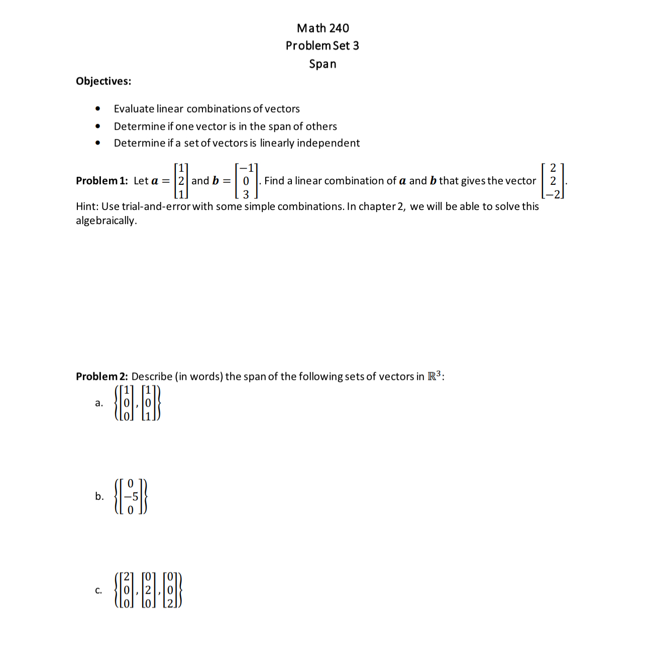 Solved Math 240Problem Set 3SpanObjectives:Evaluate linear | Chegg.com