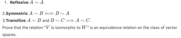 Solved 1. Reflexive A∼A 2.Symmetric A∼B B∼A 3. Transitive | Chegg.com