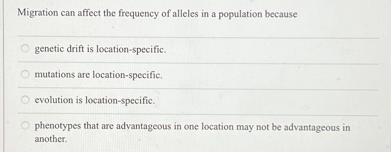Solved Migration can affect the frequency of alleles in a | Chegg.com