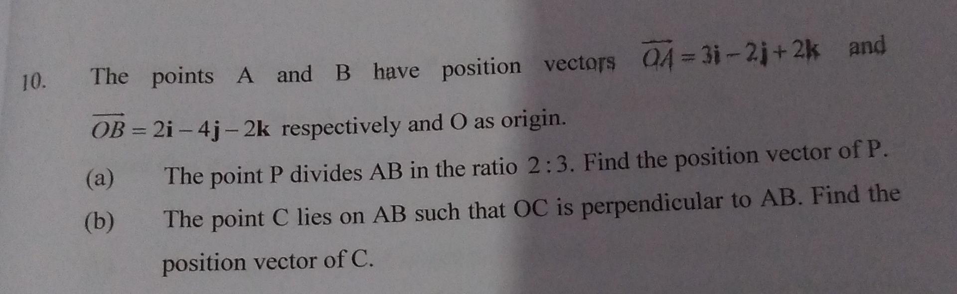 Solved 10. The points A and B have position vectors OA = 31 | Chegg.com