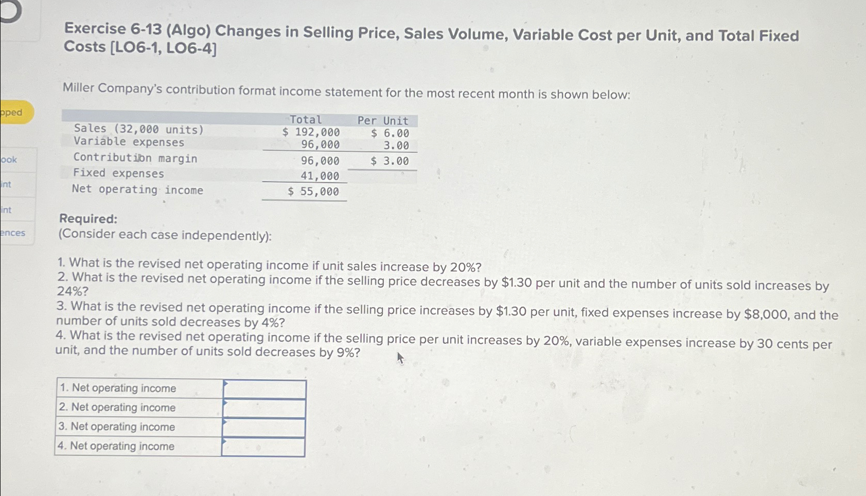 Solved Exercise 6-13 (Algo) ﻿Changes in Selling Price, Sales | Chegg.com
