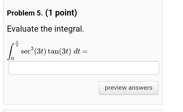 Solved Problem 5. (1 ﻿point)Evaluate the | Chegg.com