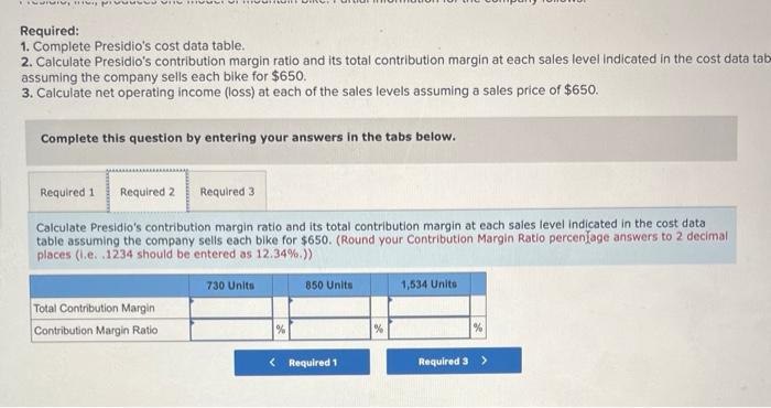 Solved Required: 1. Complete Presidio's cost data table. 2. | Chegg.com