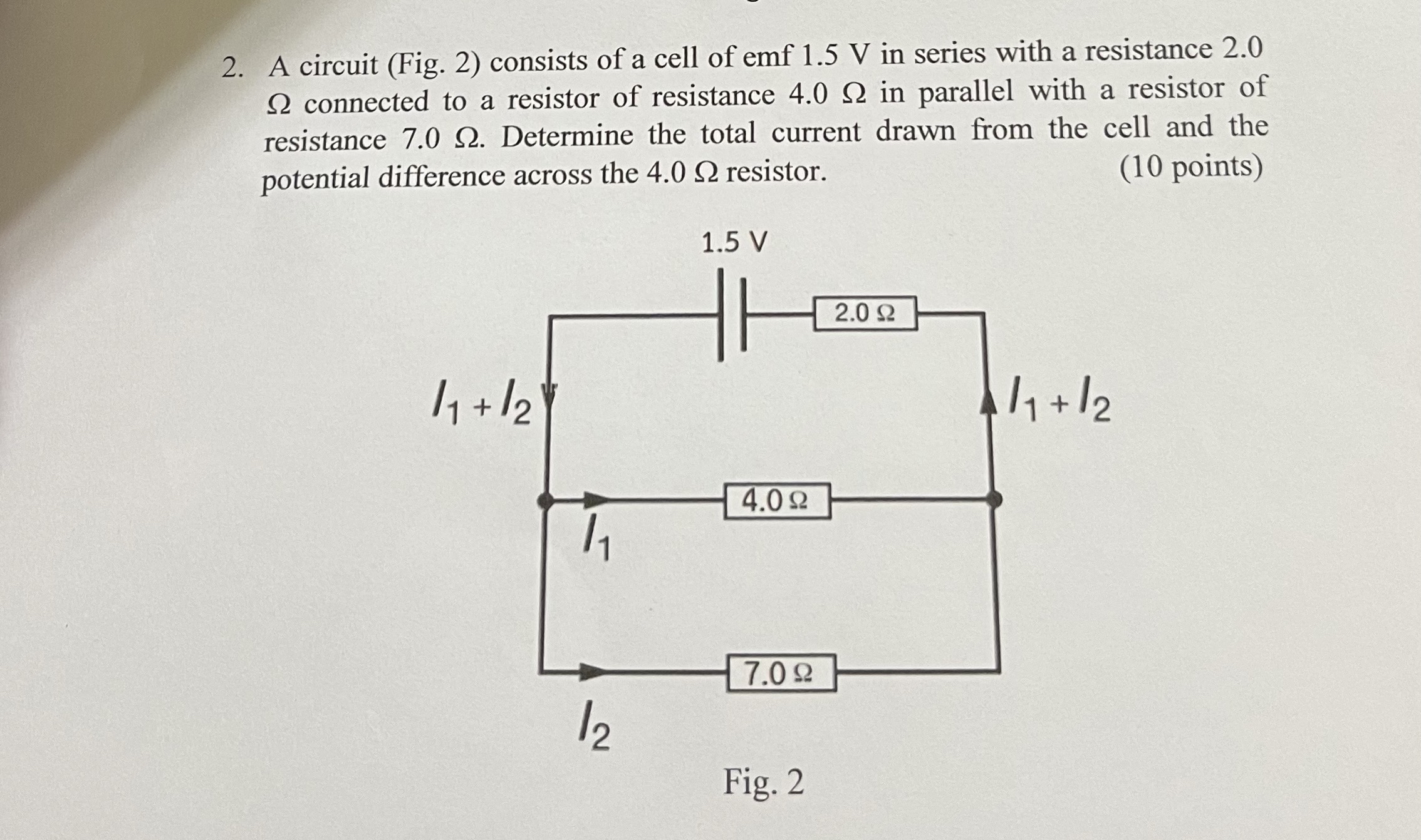 Solved A circuit (Fig. 2) ﻿consists of a cell of emf 1.5 ﻿V | Chegg.com