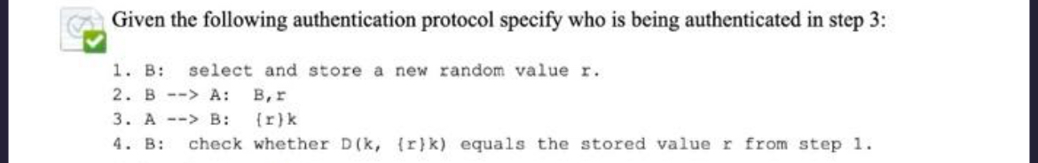 Solved Given the following authentication protocol specify | Chegg.com
