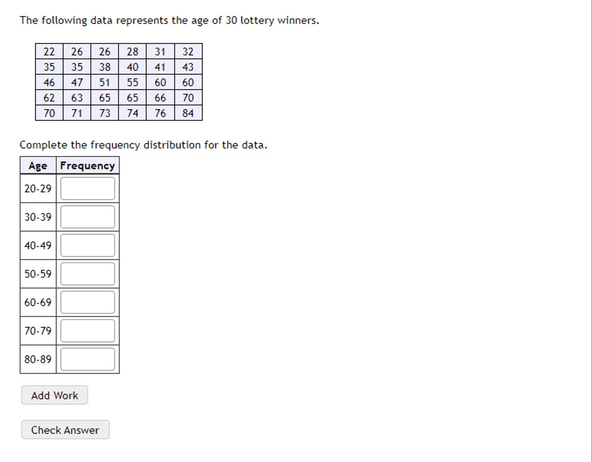 Solved The following data represents the age of 30 ﻿lottery | Chegg.com