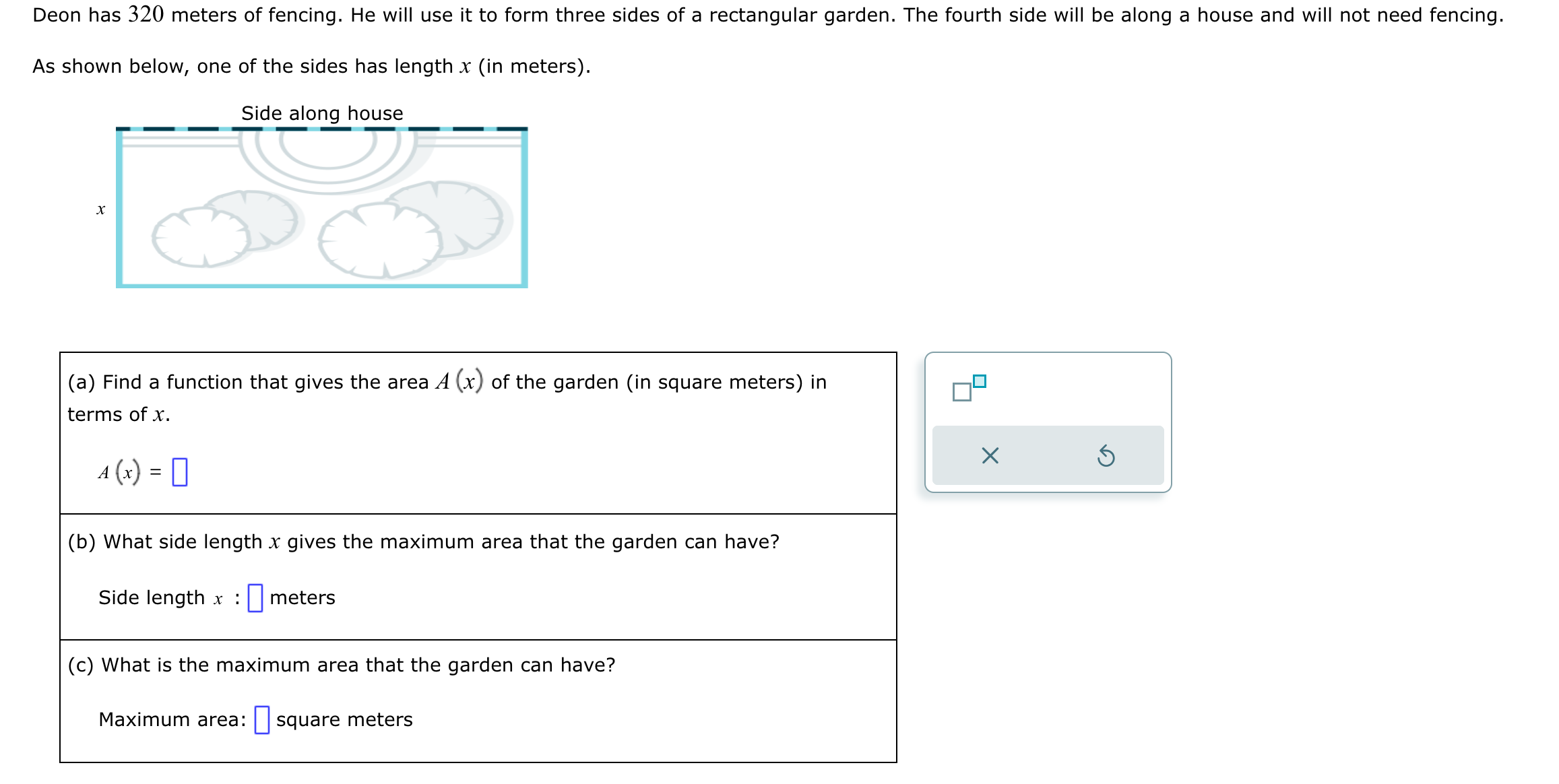 Solved Deon has 320 ﻿meters of fencing. He will use it to | Chegg.com
