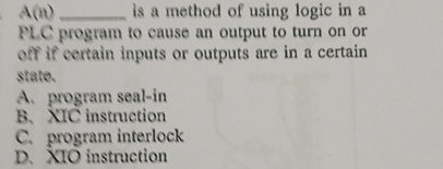 A(1) q, ﻿is a method of using logic in a PL. ﻿C | Chegg.com