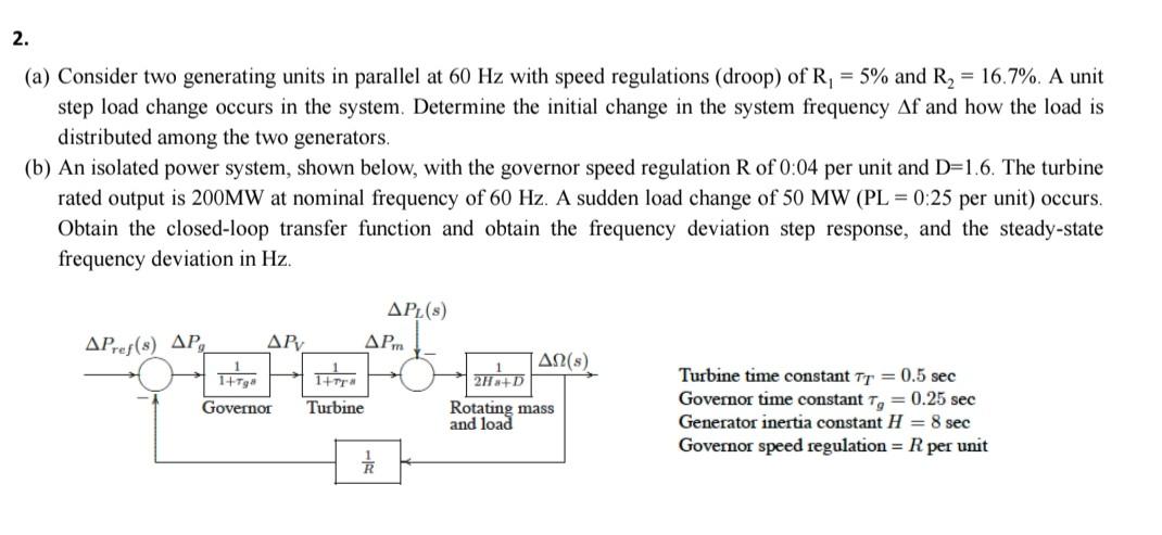 (a) Consider two generating units in parallel at 60 | Chegg.com