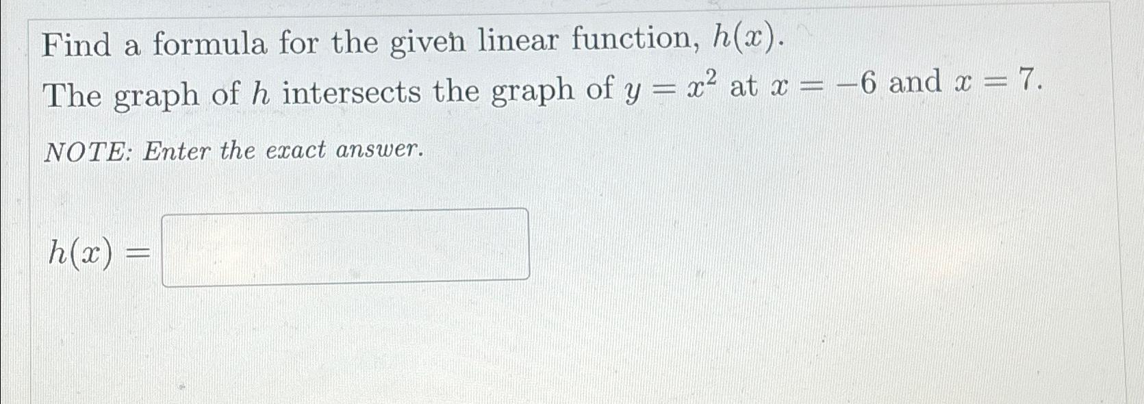 Solved Find a formula for the given linear function, | Chegg.com