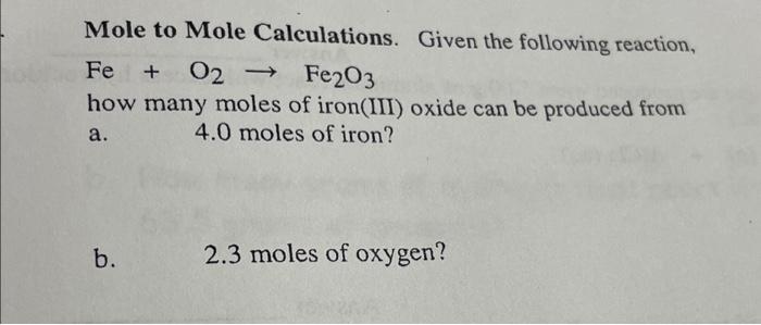 Solved Mole to Mole Calculations. Given the following | Chegg.com