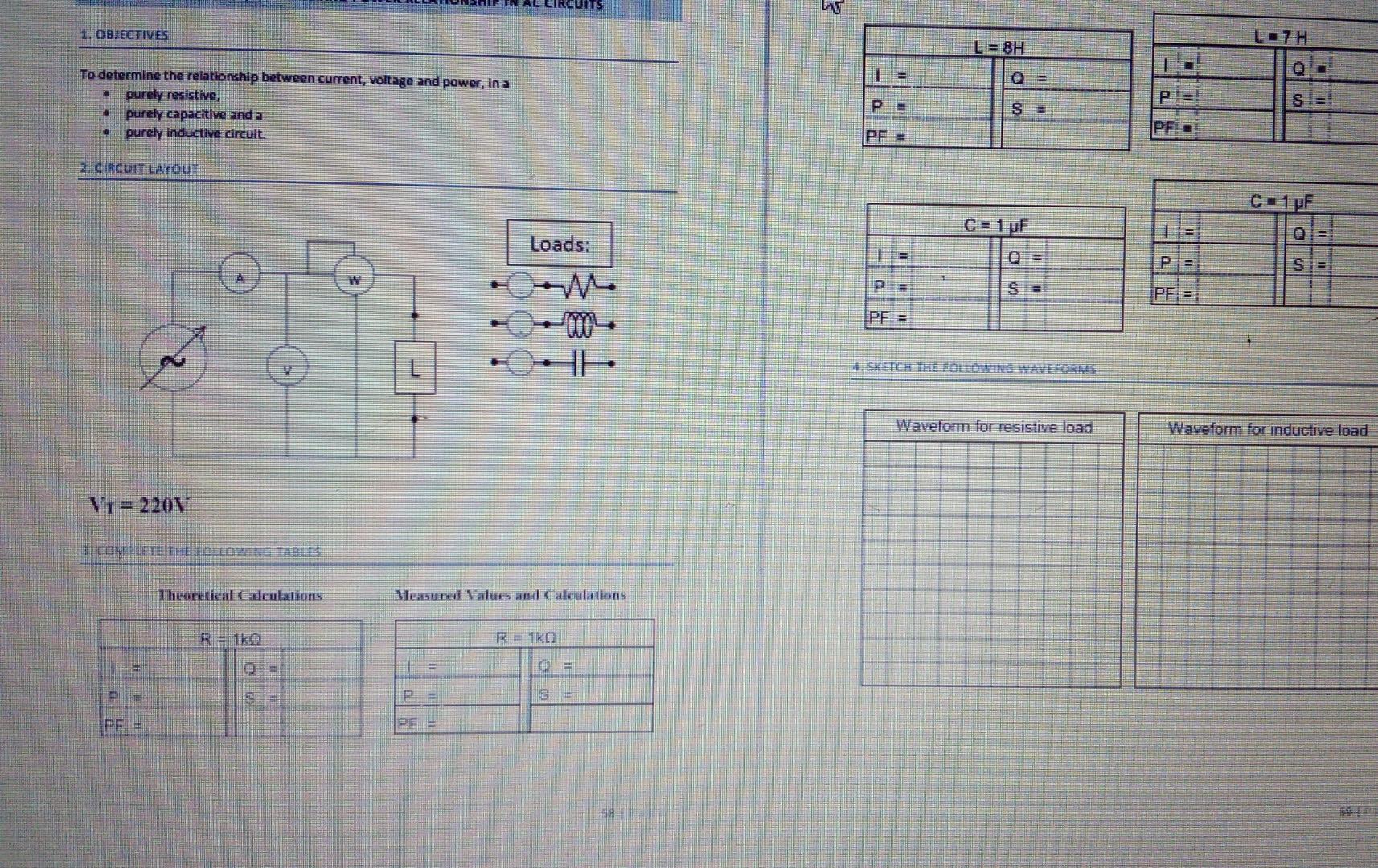 Solved LINAL CIRCUITS 1. OBJECTIVES 7 Η L = 8H To determine | Chegg.com