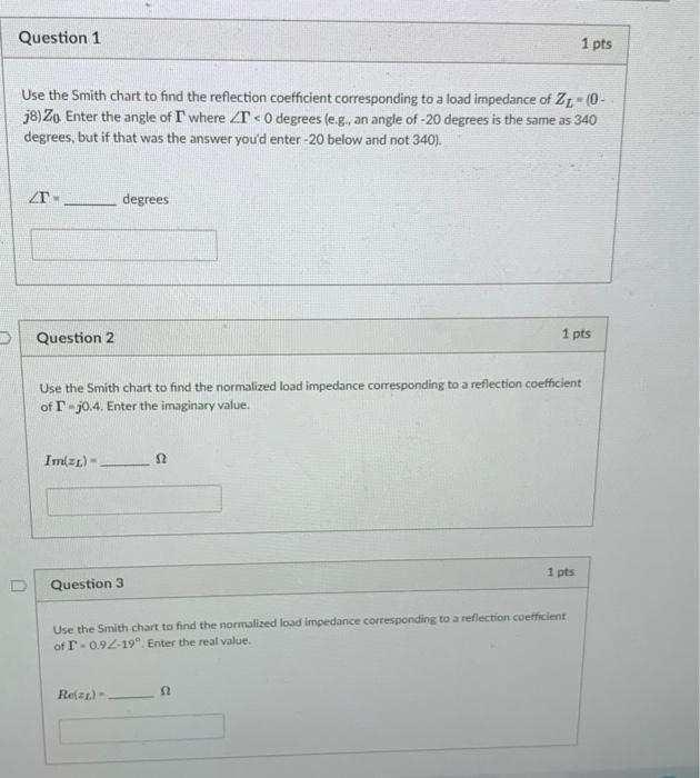 Solved Question 1 1 pts Use the Smith chart to find the | Chegg.com