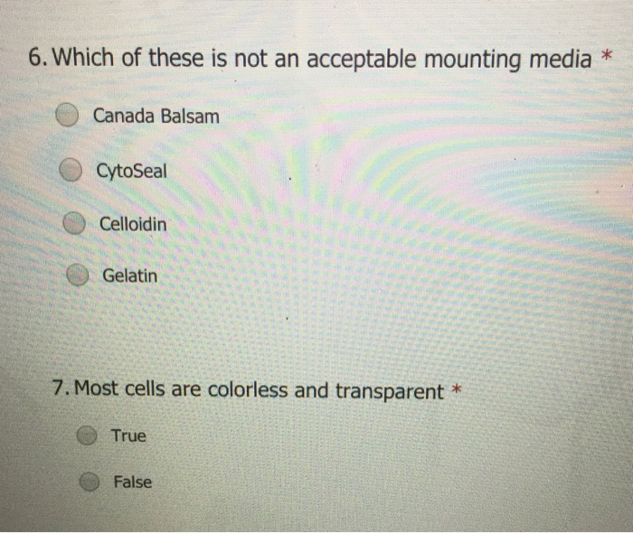 Solved 6. Which of these is not an acceptable mounting media | Chegg.com