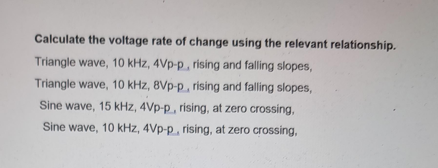 Solved Calculate the voltage rate of change using the | Chegg.com