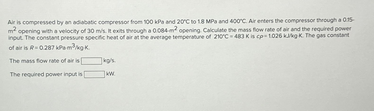 Solved Air is compressed by an adiabatic compressor from | Chegg.com