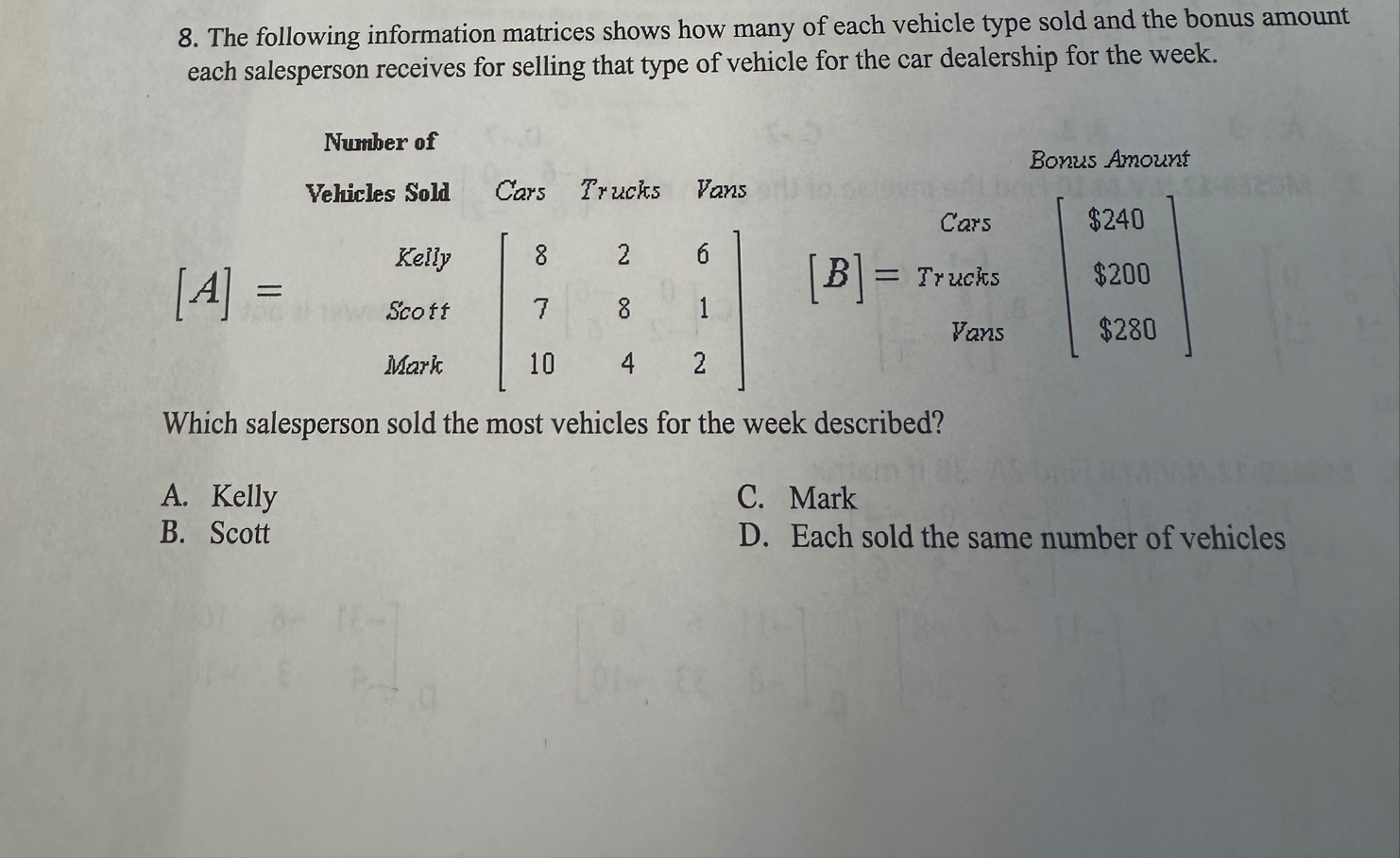 Solved The following information matrices shows how many of | Chegg.com