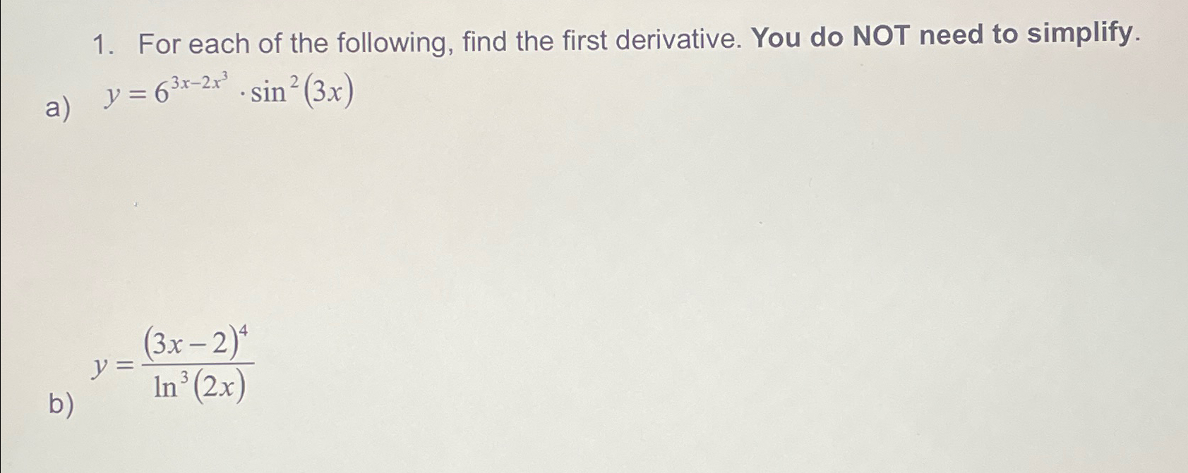 Solved For each of the following, find the first derivative. | Chegg.com