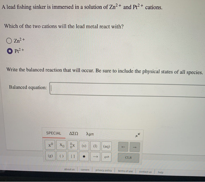 Solved A lead fishing sinker is immersed in a solution of | Chegg.com