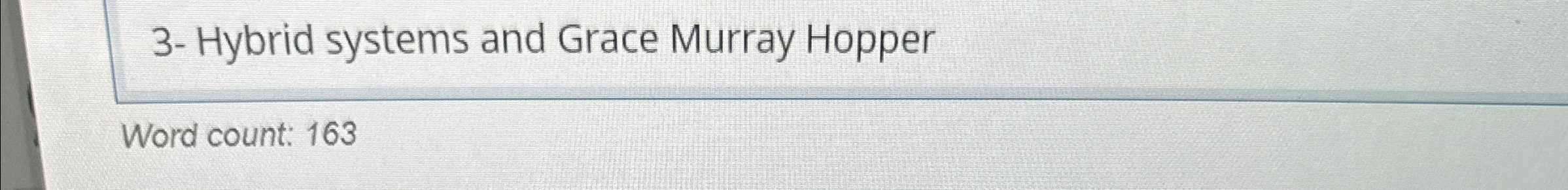 Solved 3- ﻿Hybrid systems and Grace Murray HopperWord count: | Chegg.com