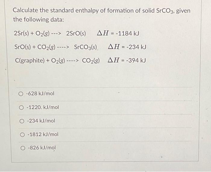 Solved Calculate the standard enthalpy of formation of solid | Chegg.com