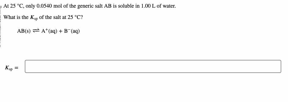 Solved At 25°C, ﻿only 0.0540mol of the generic salt AB ﻿is | Chegg.com