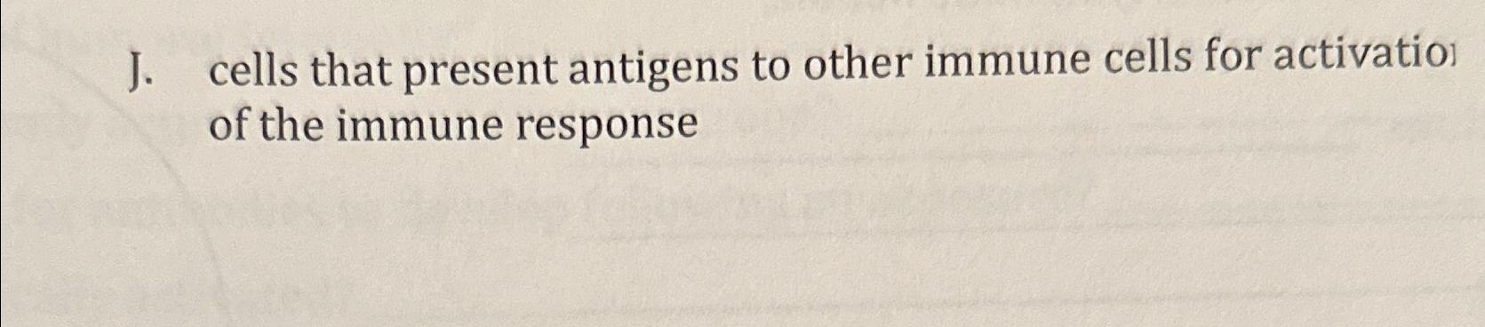 Solved J. ﻿cells that present antigens to other immune cells | Chegg.com