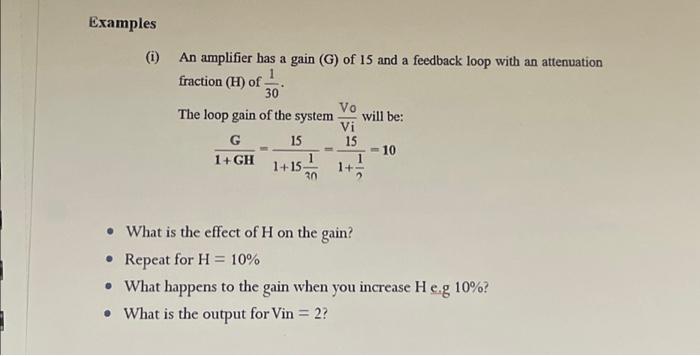 Solved Examples (1) An amplifier has a gain (G) of 15 and a | Chegg.com