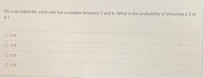 Solved On a six-sided die, each side has a number between 1 | Chegg.com