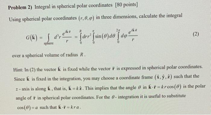 Solved Problem 2) Integral in spherical polar coordinates [ | Chegg.com